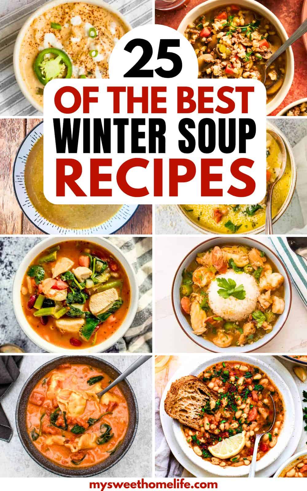 Warm up this winter with these 25 winter soup recipes | My Sweet Home Life